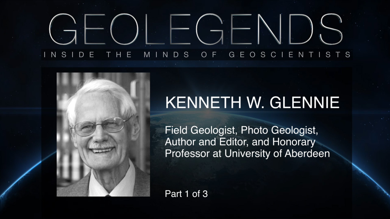 GeoLegends: Kenneth W. Glennie (Part 1)